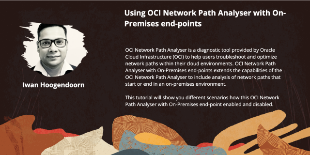 Using OCI Network Path Analyser with On-Premises end-points - Iwan